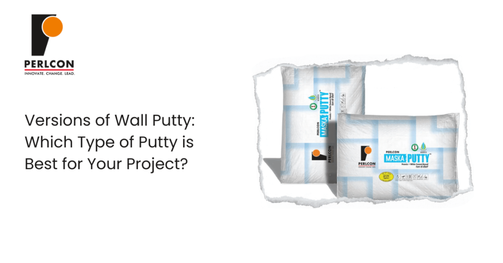 Versions of Wall Putty: Which Type of Putty is Best for Your Project ...